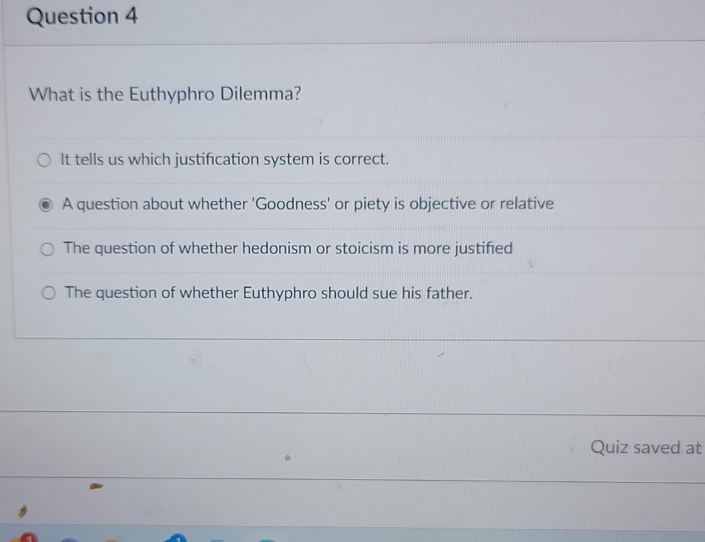 What is the Euthyphro Dilemma? It tells us which | Chegg.com