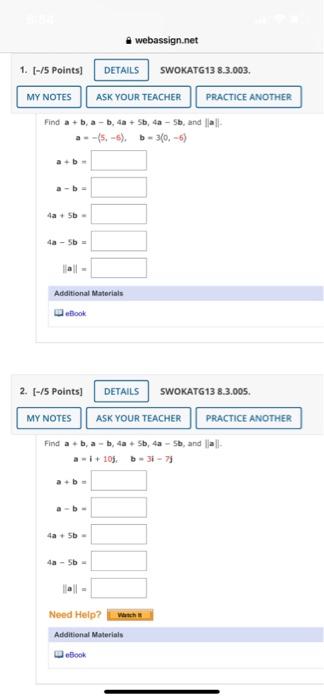 Solved Find a+b,a−b,4a+5b,4a−5b, and ∥a∥− | Chegg.com