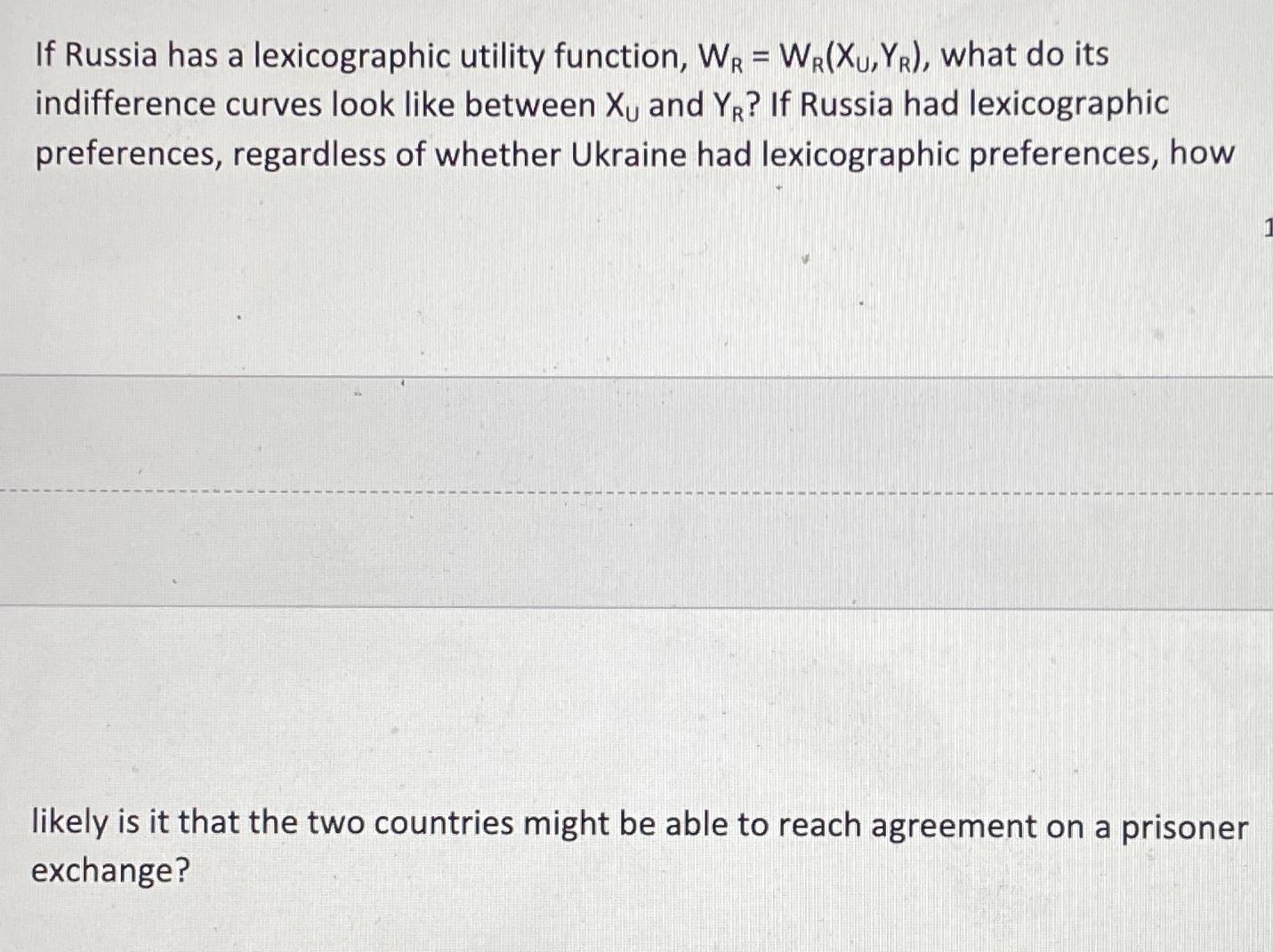 Solved If Russia has a lexicographic utility function, | Chegg.com