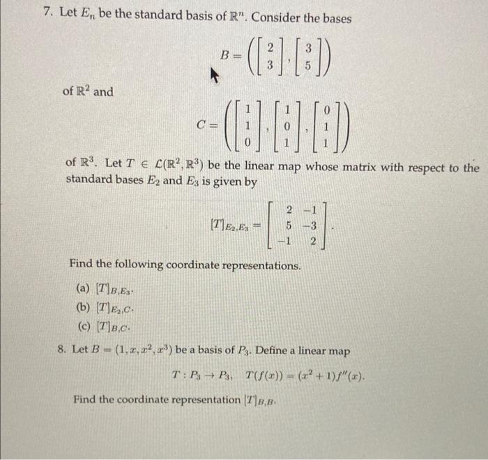 Solved 7. Let En be the standard basis of Rn. Consider the | Chegg.com