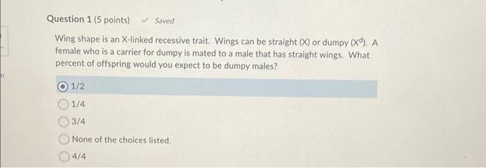 Solved Question 1 (5 points) Saved Wing shape is an | Chegg.com