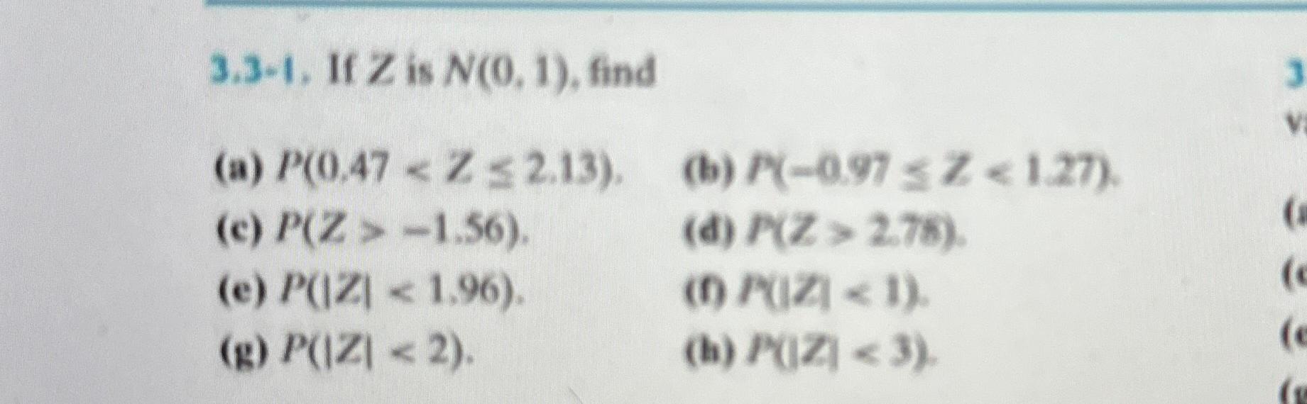 Solved 3.3-1, ﻿If Z ﻿is N(0,1), | Chegg.com