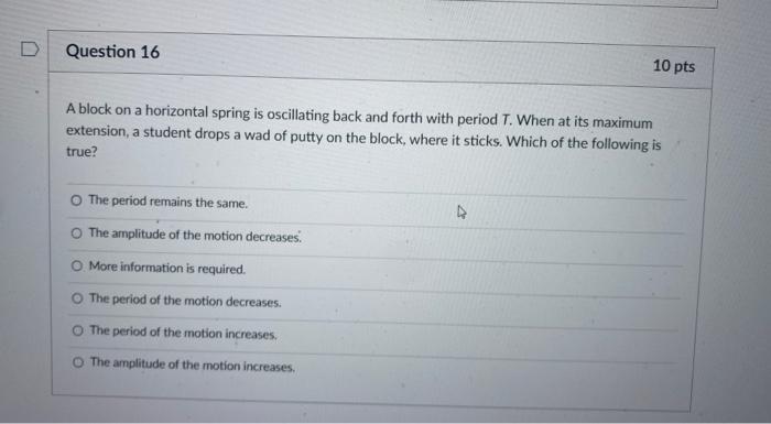 Solved A block on a horizontal spring is oscillating back | Chegg.com