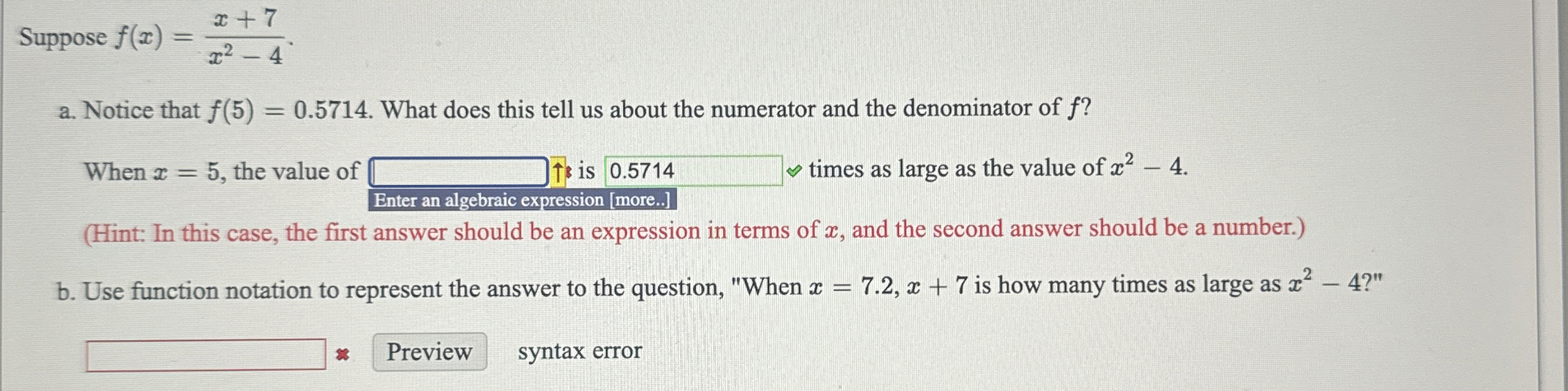 Solved Suppose f(x)=x+7x2-4a. ﻿Notice that f(5)=0.5714. | Chegg.com