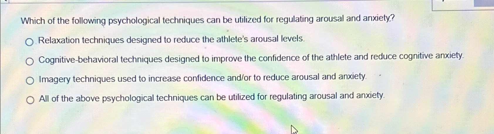 Solved Which of the following psychological techniques can | Chegg.com