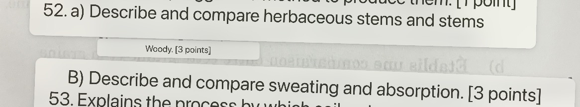 Solved a) ﻿Describe and compare herbaceous stems and stems | Chegg.com