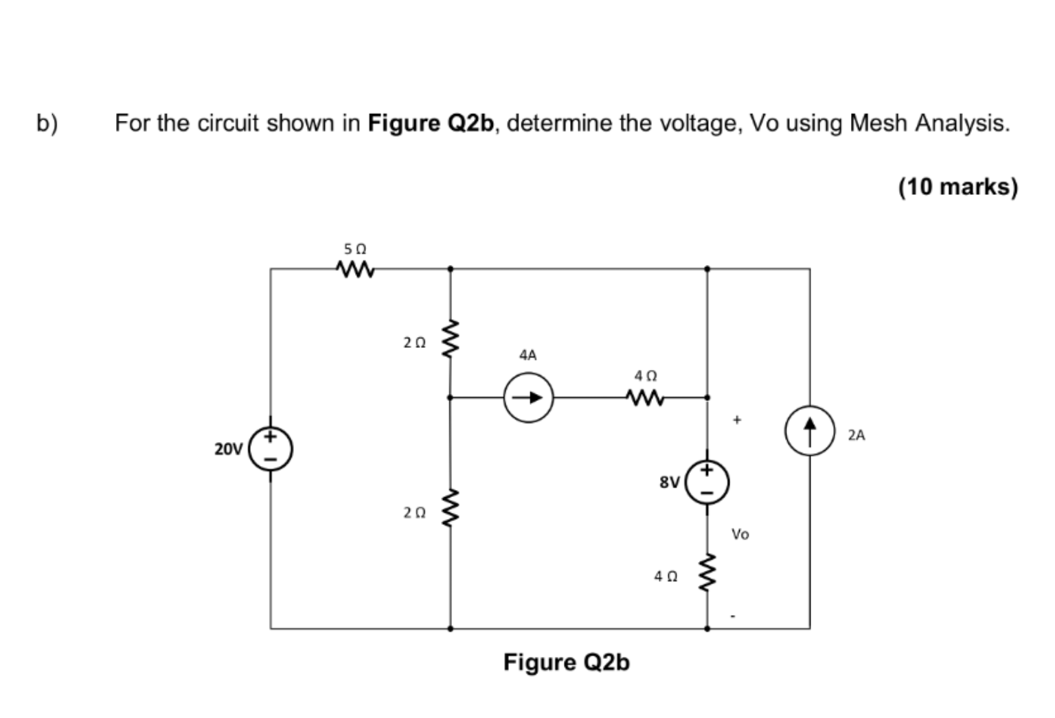 Solved b) For the circuit shown in Figure Q2b, determine the | Chegg.com