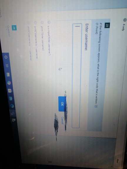 Solved A only 22 if the following screen appears, what is | Chegg.com