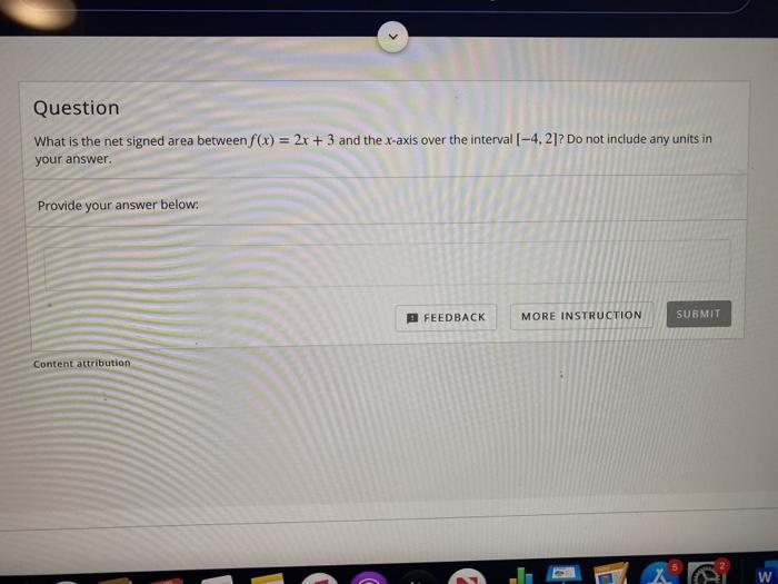 Solved Question What Is The Net Signed Area Between F x Chegg