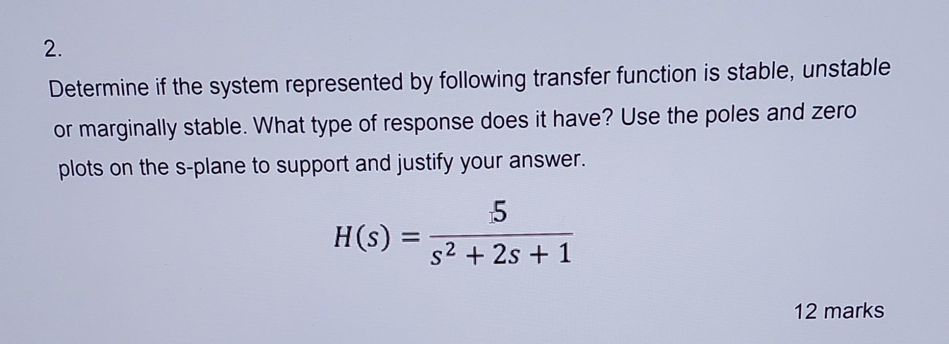 Solved Determine if the system represented by following | Chegg.com