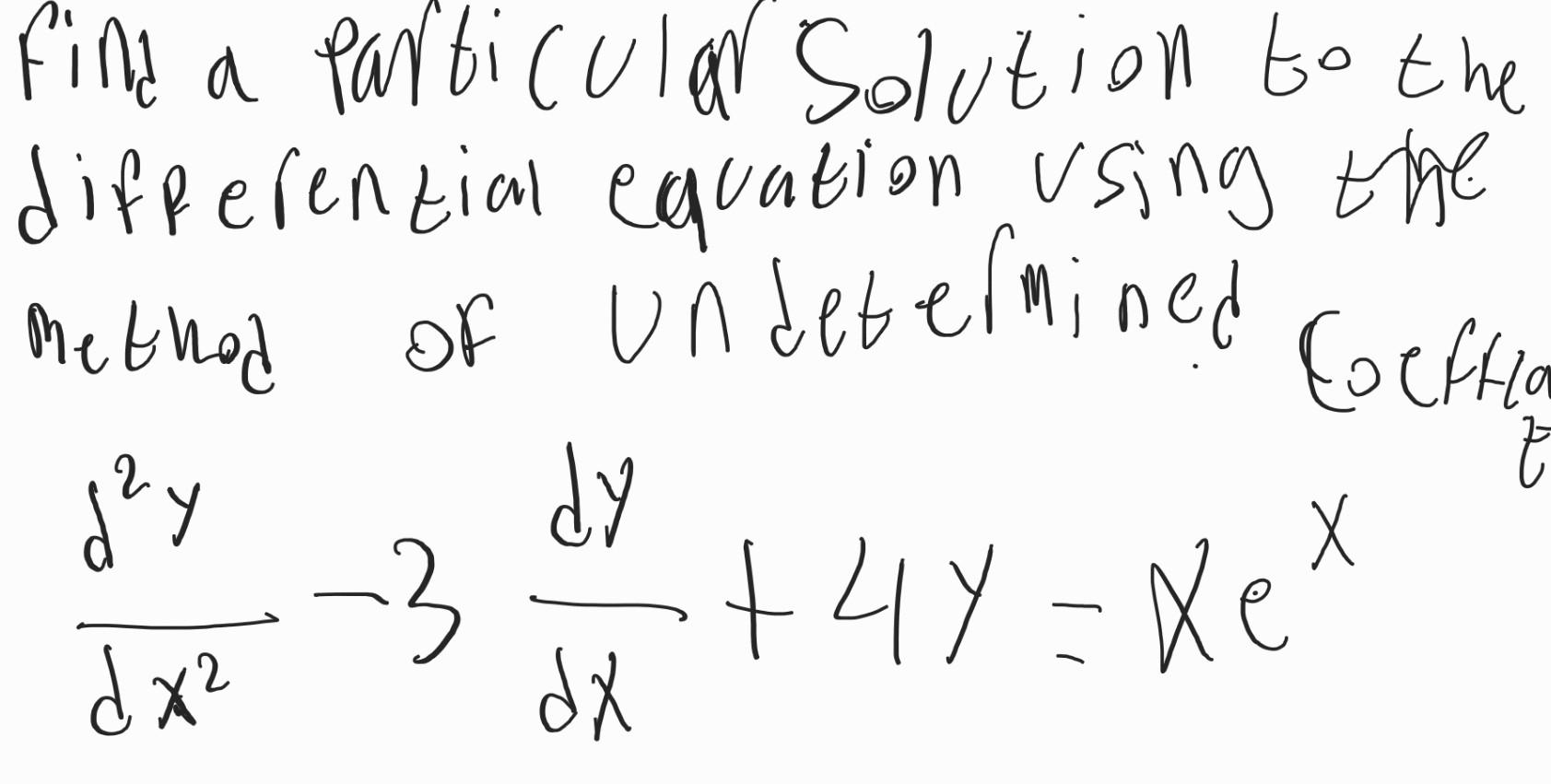 Solved fint a particicular Solution to the differential | Chegg.com