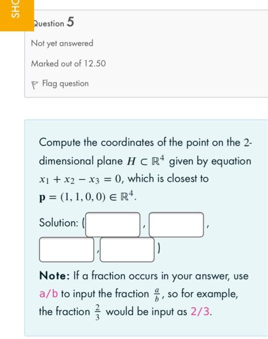 Solved SHC Question 5 Not yet answered Marked out of 12.50 p | Chegg.com