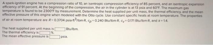 Solved A spark-ignition engine has a compression ratio of | Chegg.com