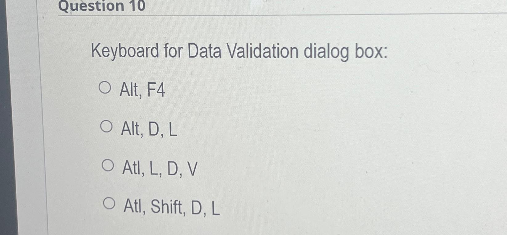 Solved Question 10Keyboard for Data Validation dialog | Chegg.com