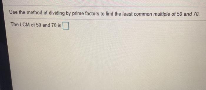 Solved Find the prime factorization of 980. The prime | Chegg.com