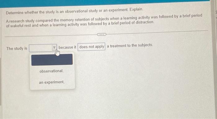 Solved Determine whether the study is an observational study | Chegg.com