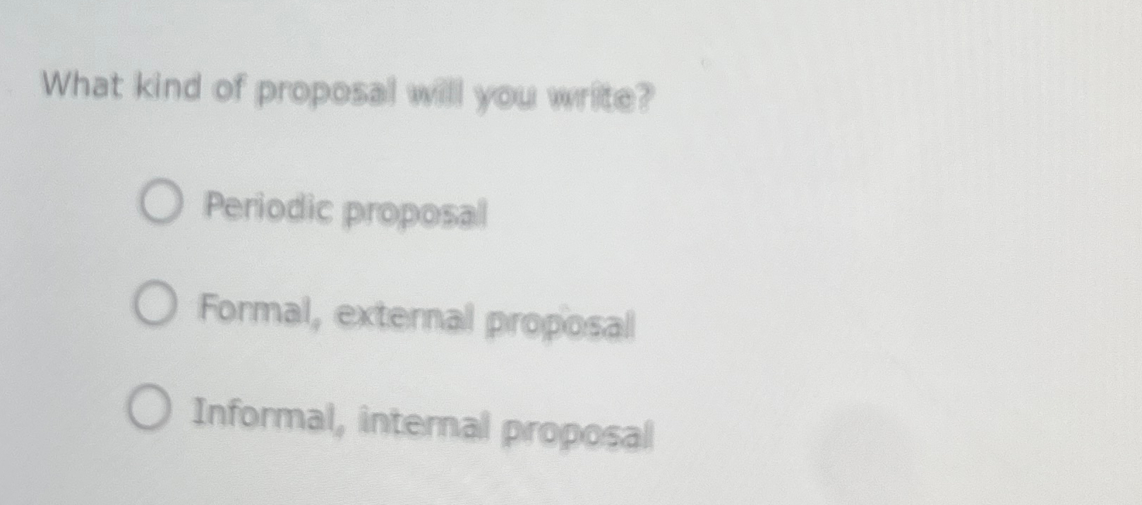 Solved What kind of proposal will you write?Periodic | Chegg.com