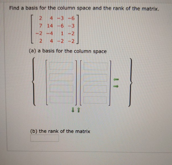 Solved Find a basis for the column space and the rank of the | Chegg.com