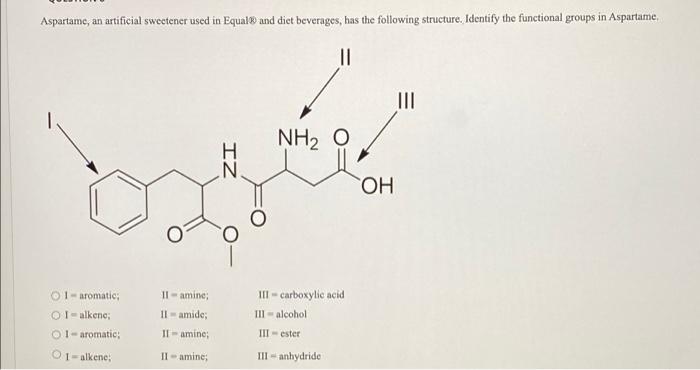 Solved Aspartame, an artificial sweetener used in Equal and | Chegg.com