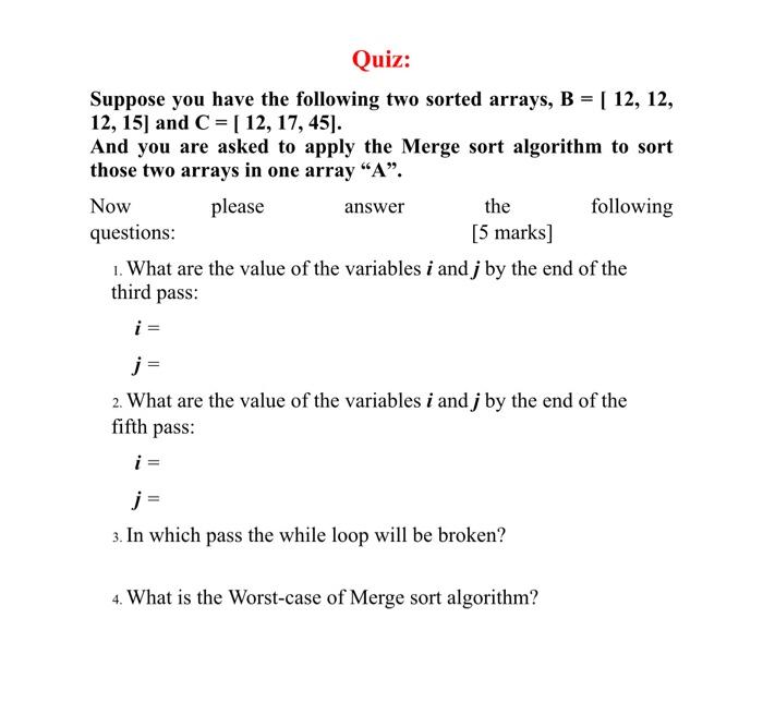 Solved Quiz: Suppose you have the following two sorted | Chegg.com