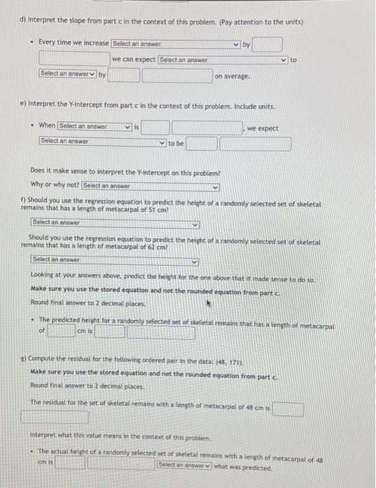 When an anthropologist finds skeletal remains, they | Chegg.com