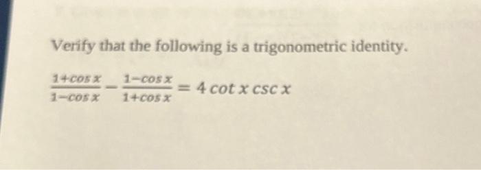 Solved Verify that the following is a trigonometric | Chegg.com