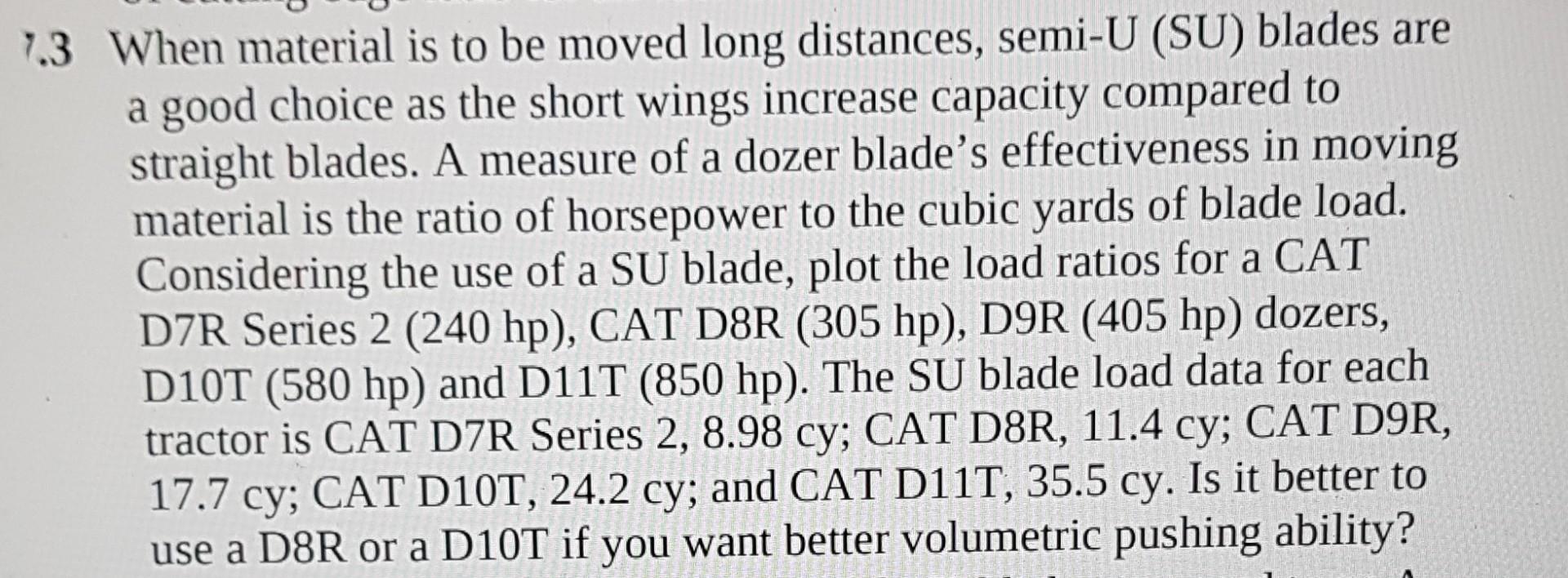 Solved .3 When material is to be moved long distances, | Chegg.com