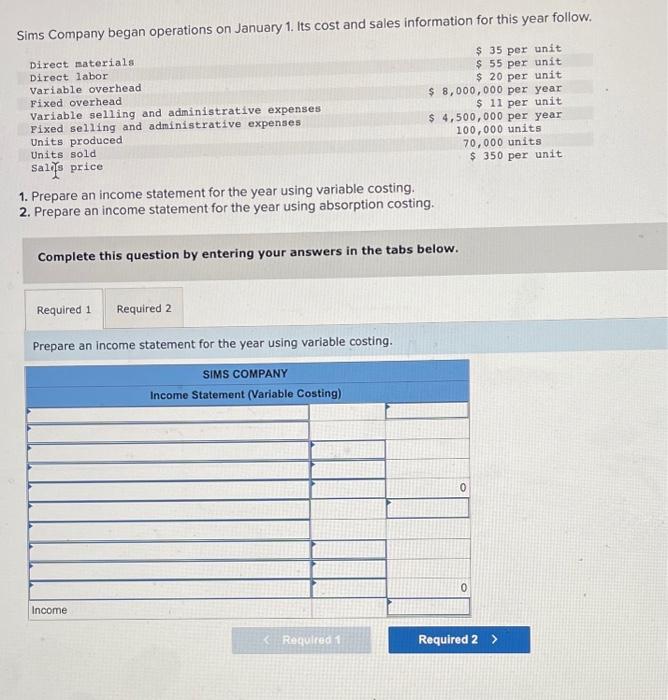 Solved Sims Company began operations on January 1. Its cost | Chegg.com