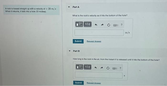 Solved A rock is lossed straight up with a velocity of +20 | Chegg.com
