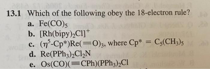 Solved 13.1 Which of the following obey the 18-electron | Chegg.com