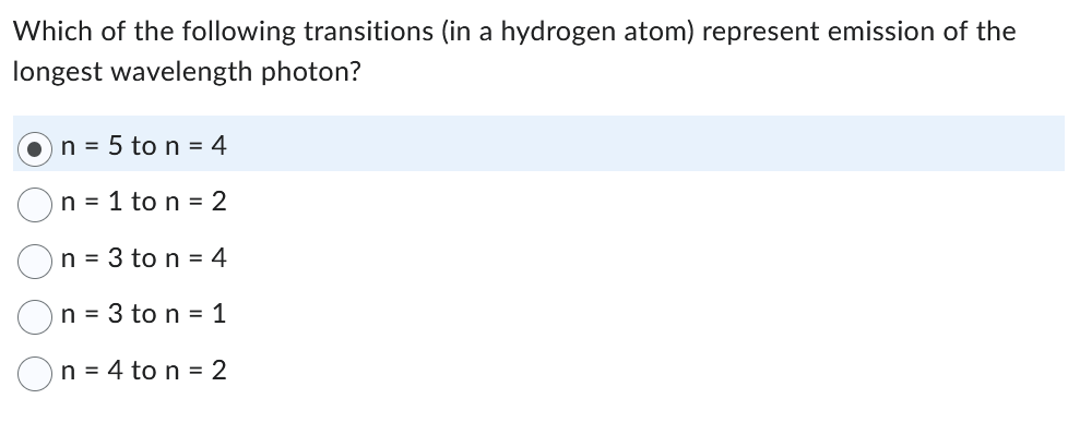 Solved Which of ﻿the following transitions (in ﻿a hydrogen | Chegg.com