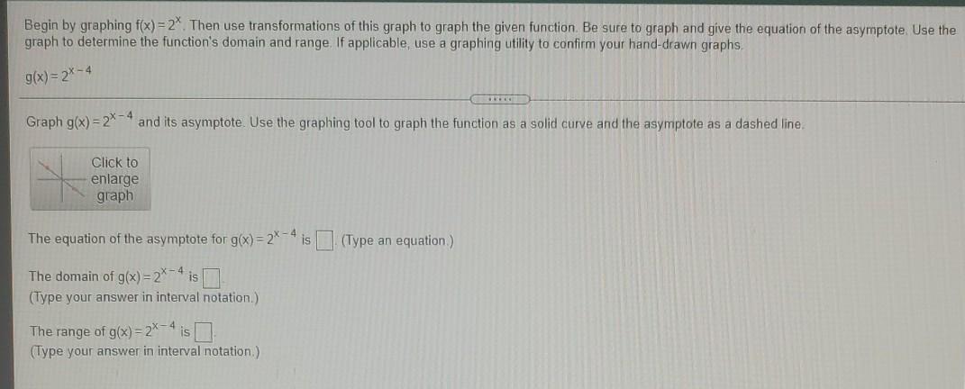 Solved Begin by graphing f(x)=2* Then use transformations of | Chegg.com