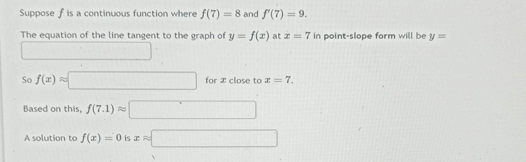 Solved Suppose f is a continuous function where f(7)=8 and | Chegg.com