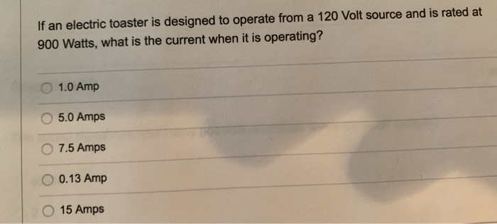 Solved If an electric toaster is designed to operate from a | Chegg.com