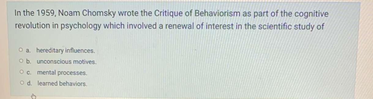 Solved In the 1959, ﻿Noam Chomsky wrote the Critique of | Chegg.com