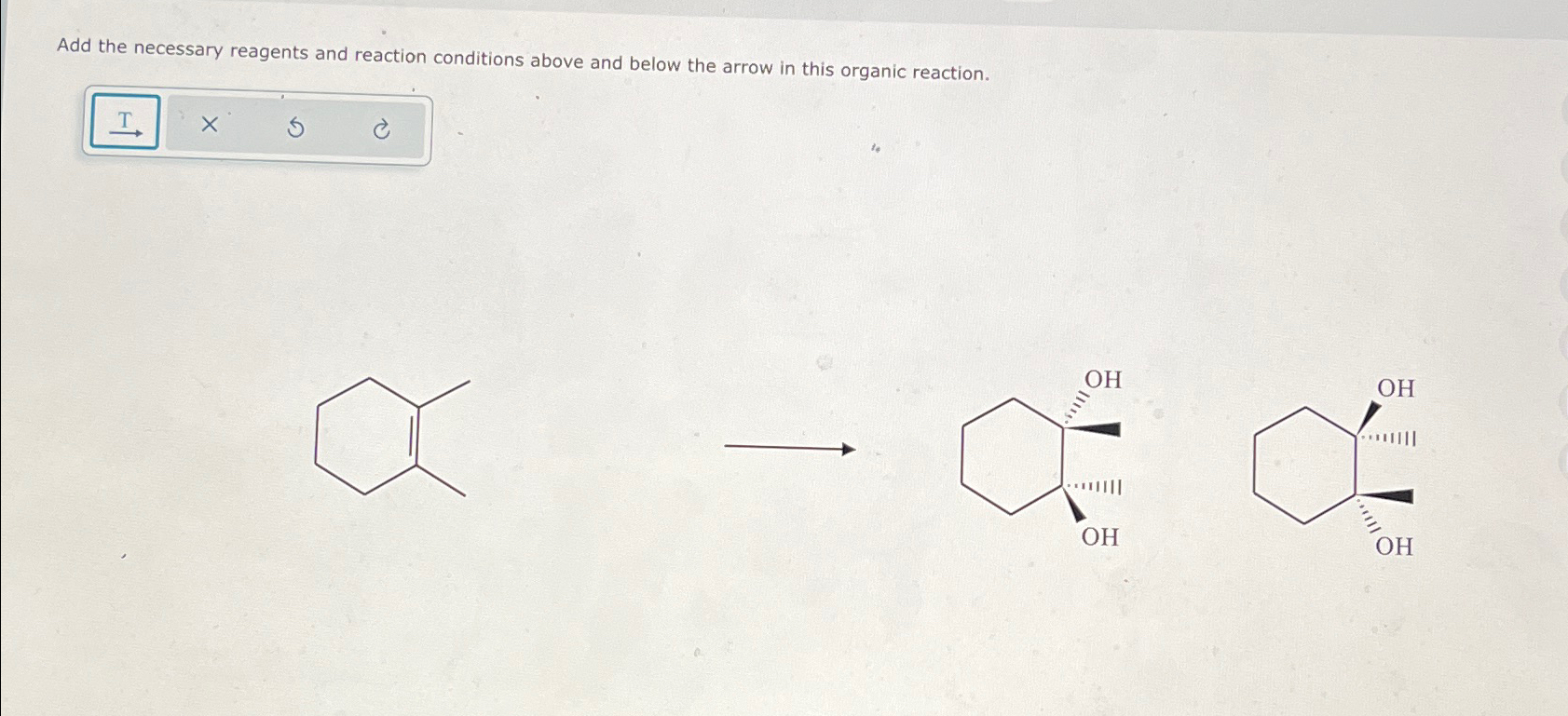 Solved Add the necessary reagents and reaction conditions | Chegg.com