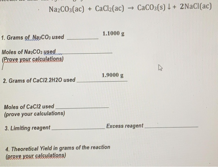 Solved Na2CO3(ac) + CaCl2(ac) → CaCO3(s) 1 + 2NaCl(ac) | Chegg.com