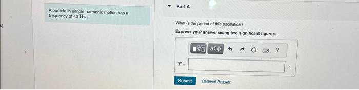 Solved A particle in simple harmonic motion has a frequency | Chegg.com