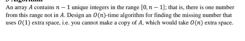 Solved An array A contains n−1 unique integers in the range | Chegg.com