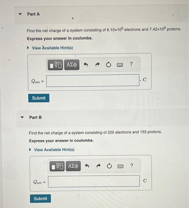Solved Find the net charge of a system consisting of | Chegg.com