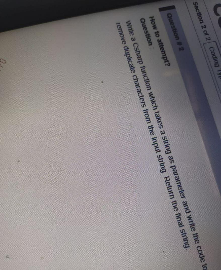 Solved Section 2 of 2 Coding Typ Question #2 How to attempt? | Chegg.com