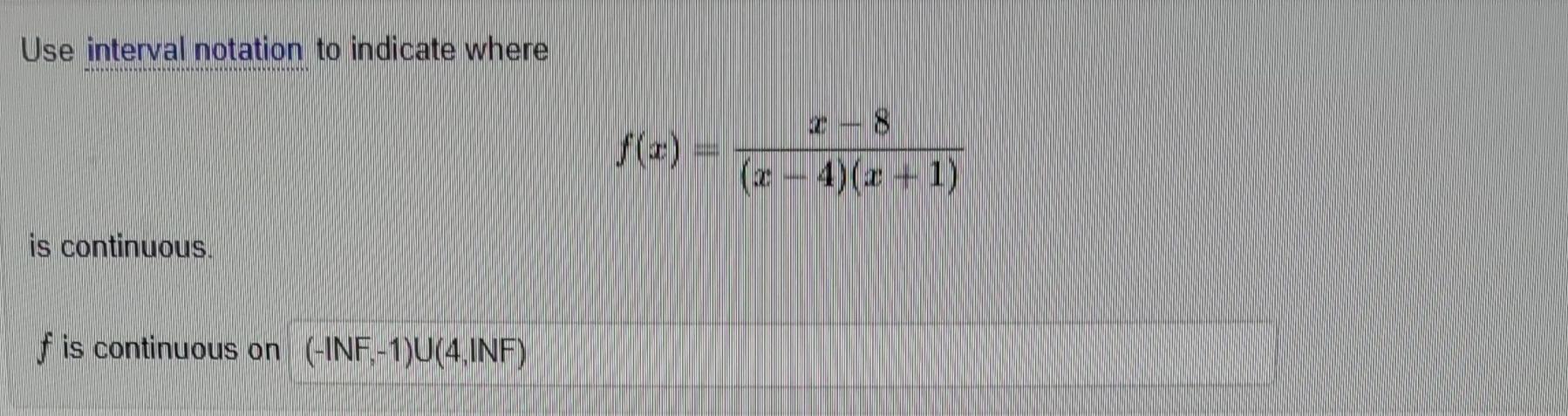 Solved Use interval notation to indicate | Chegg.com