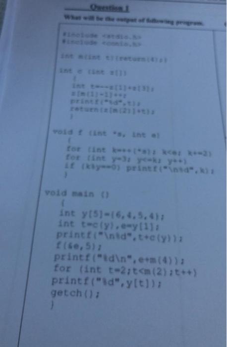 Solved Question 1 What will be the output of following | Chegg.com