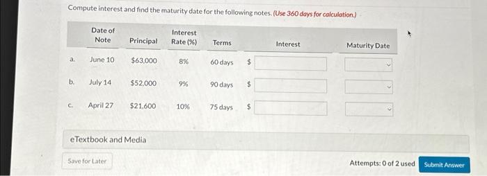 Solved Compute interest and find the maturity date for the | Chegg.com