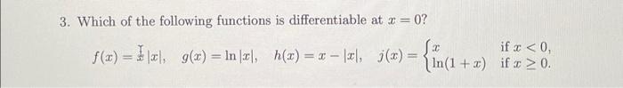 Solved 3. Which of the following functions is differentiable | Chegg.com