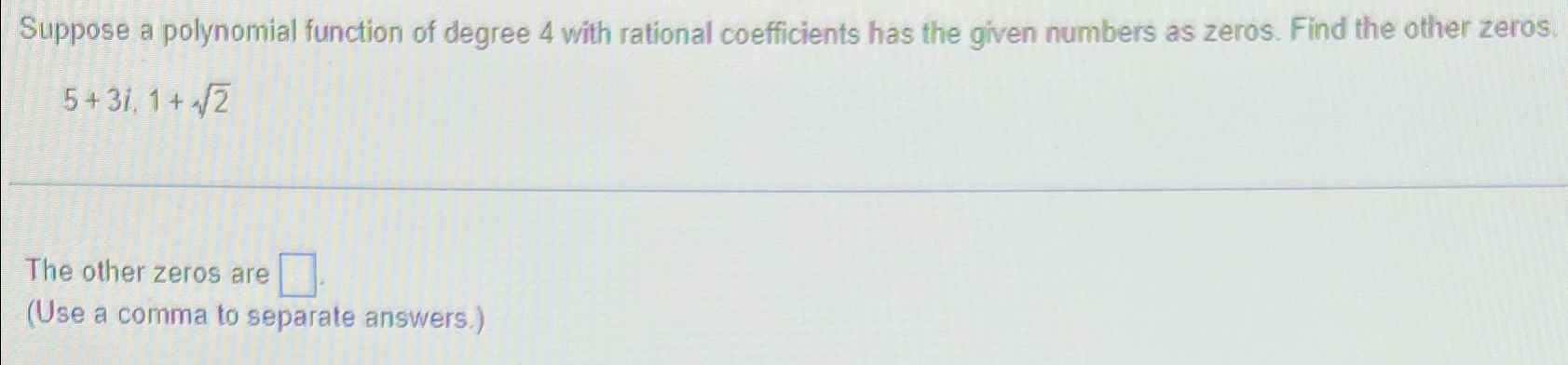 Solved Suppose a polynomial function of degree 4 ﻿with | Chegg.com
