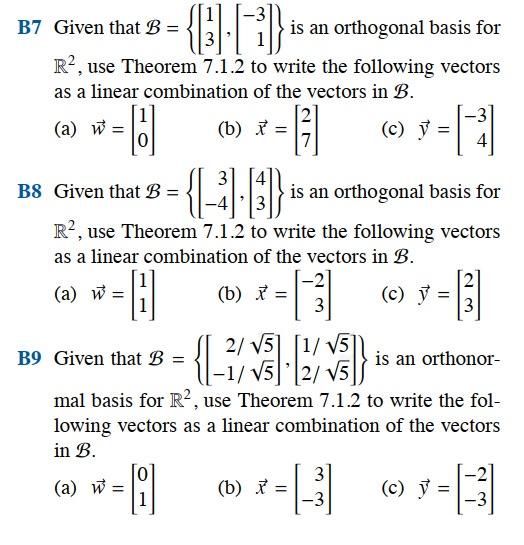 B7 Given that B={[13],[−31]} is an orthogonal basis | Chegg.com