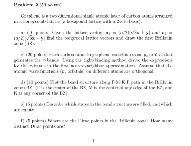 Solved Problem 2 (50 ﻿points)Graphene is a two dimensional | Chegg.com