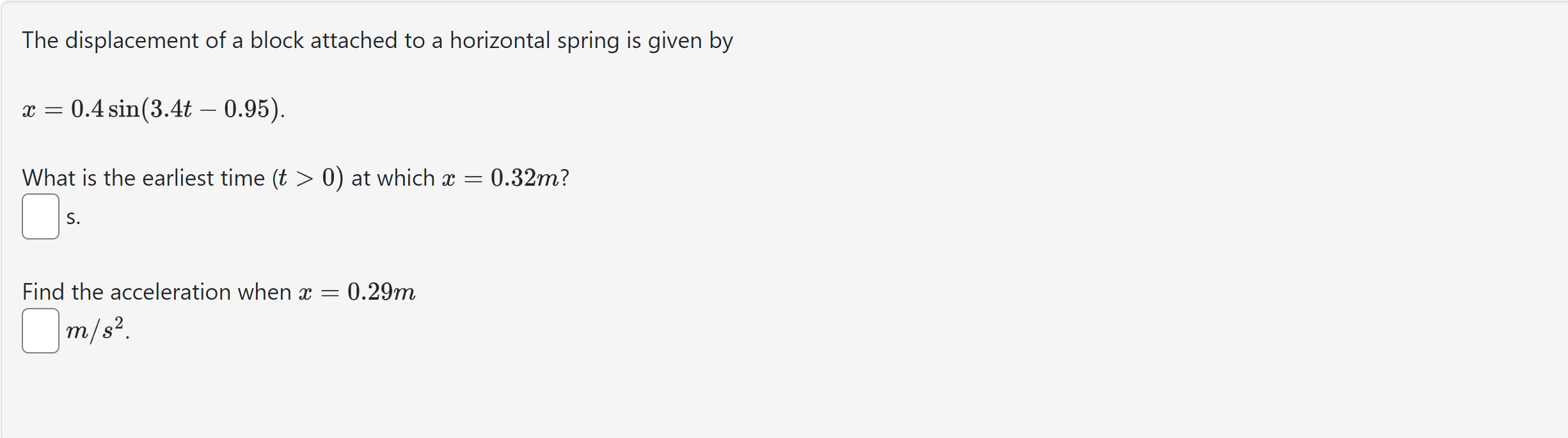 Solved The displacement of a block attached to a horizontal | Chegg.com