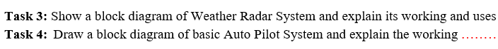 Solved Task 3: Show a block diagram of Weather Radar System | Chegg.com